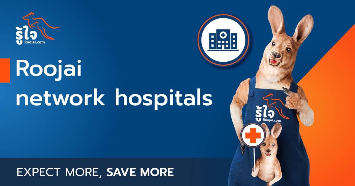 Roojai network hospitals - Roojai online insurance